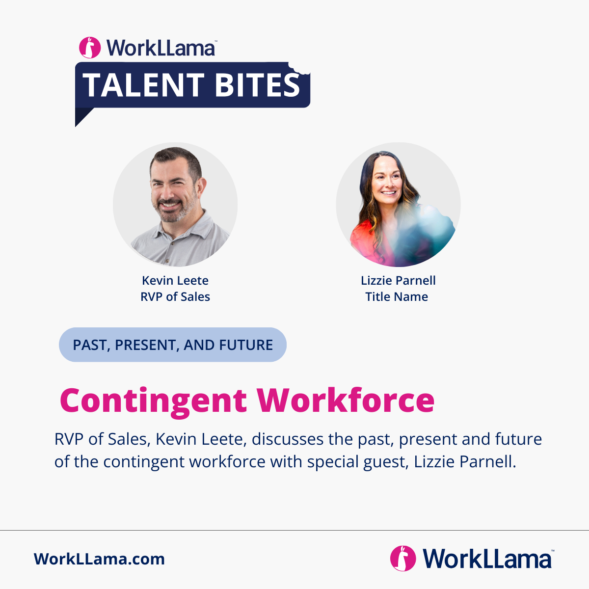 Talent Bites | Past, Present, Future: Contingent Workforce - WorkLLama